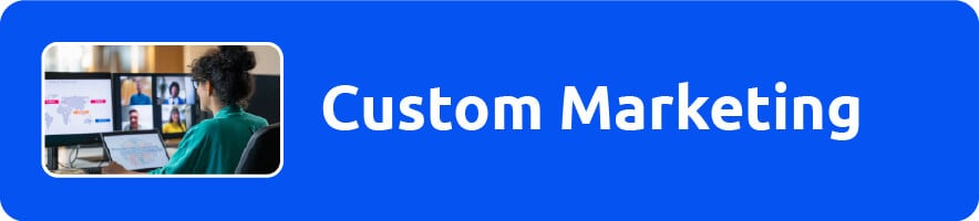 Custom Marketing